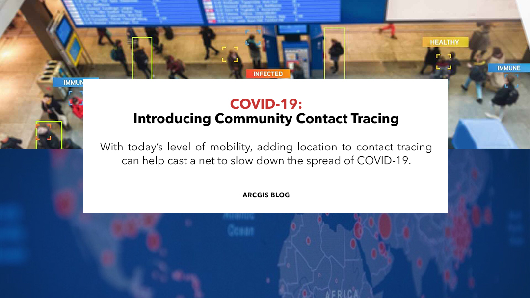 Community Contact Tracing - Sambus Geospatial | Esri Distributor in ...
